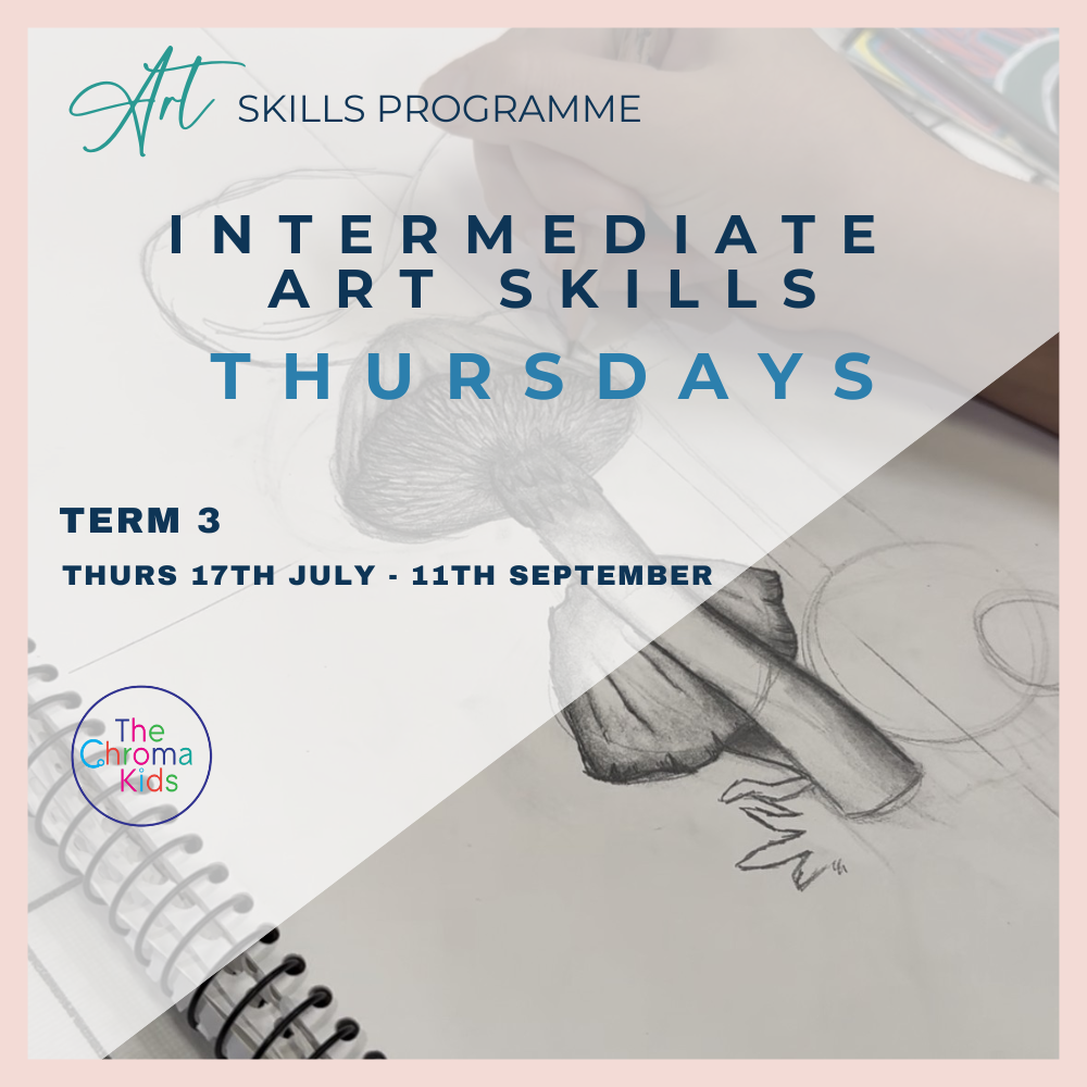 Intermediate Art Skills (THURSDAYS) - Term 3 - The Chroma Club