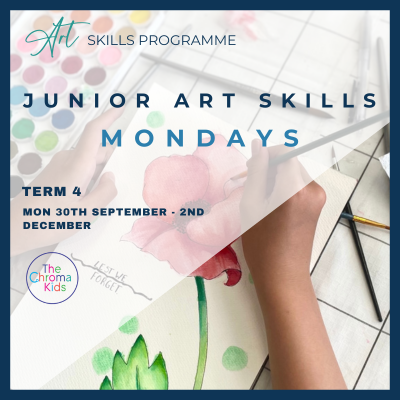 Junior Art Skills (MONDAYS) - Term 4 - The Chroma Club
