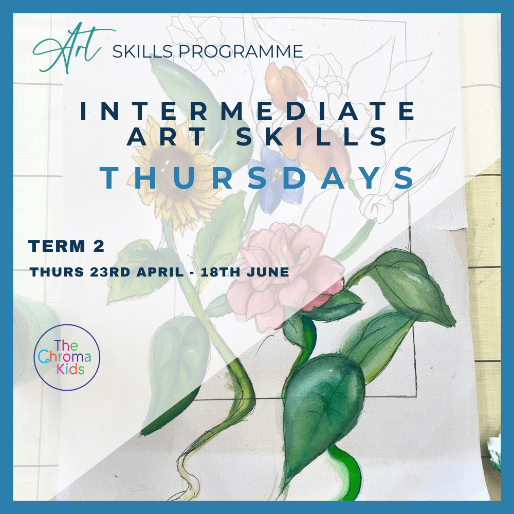 Intermediate Art Skills (THURSDAYS) - Term 2 - The Chroma Club